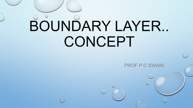 Boundary layer PCS1.pptx Fluid Mechanics and Fluid Dynamics | PPTX ...