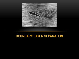 Boundary layer theory | PPTX