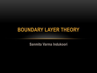 Boundary layer theory | PPTX