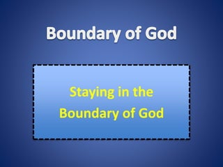 Boundary of God | PPTX