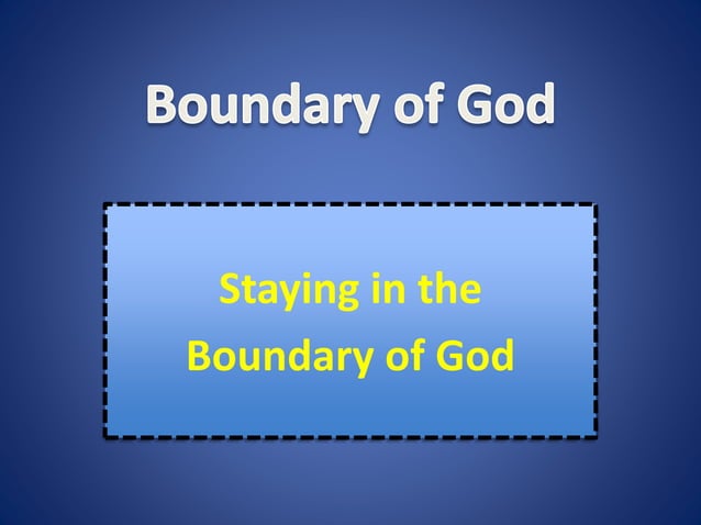 Boundary of God | PPT