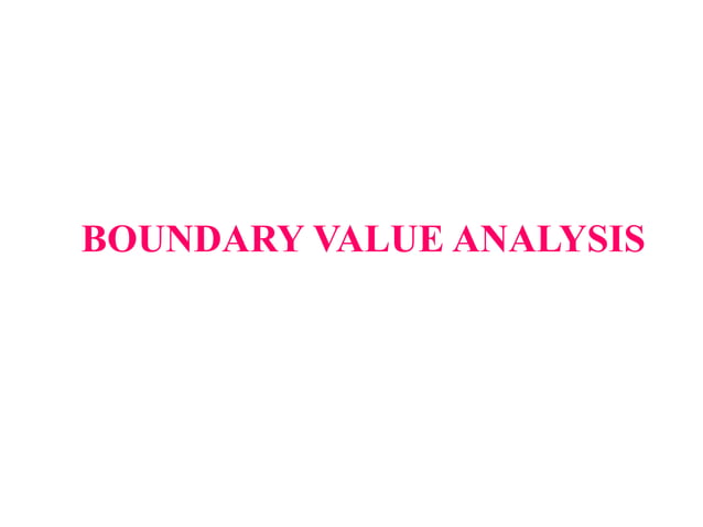 Software Testing Boundary Value Analysis Equivalent Class Partition