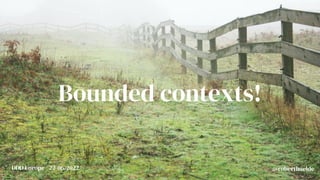 Introducing Bounded Contexts in a monolithic application | PDF