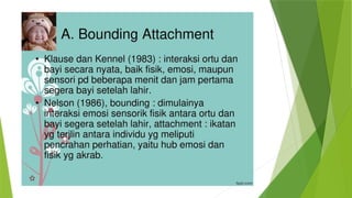 BOUNDING ATTACHMENT PADA IBU DAN BAYIBARU LAHIR.pptx