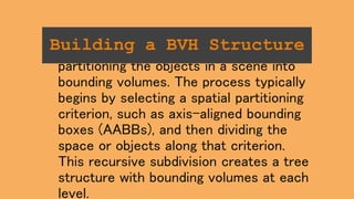 Bounding Volume Hierarchy.pptx