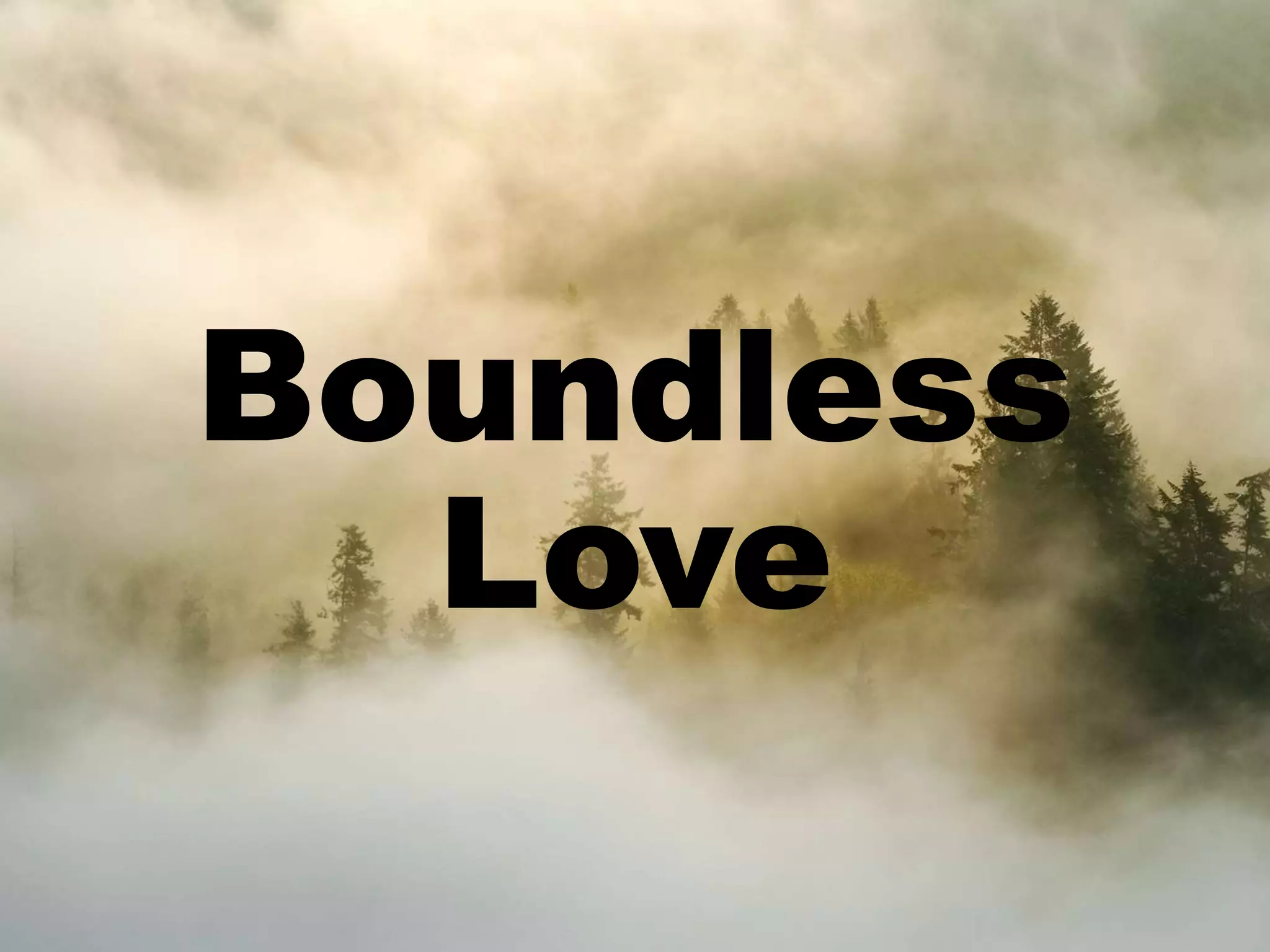 Boundless Love.pptx