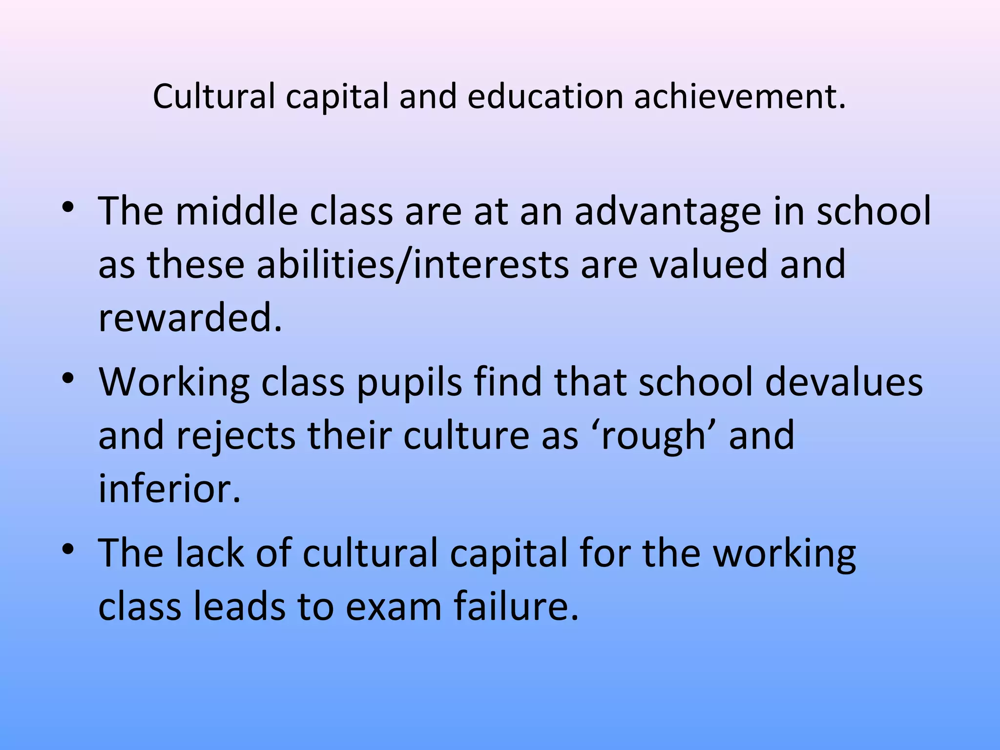 Bourdieu and Gerwitz- cultural capital | PPT
