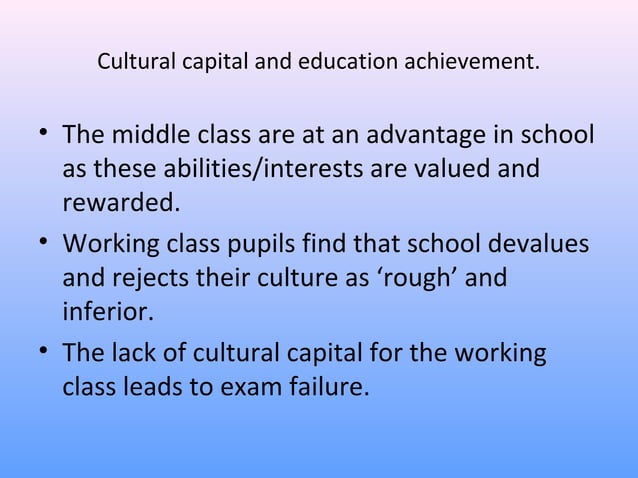 Bourdieu and Gerwitz- cultural capital | PPT