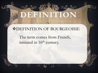 Bourgeoisie | PPTX