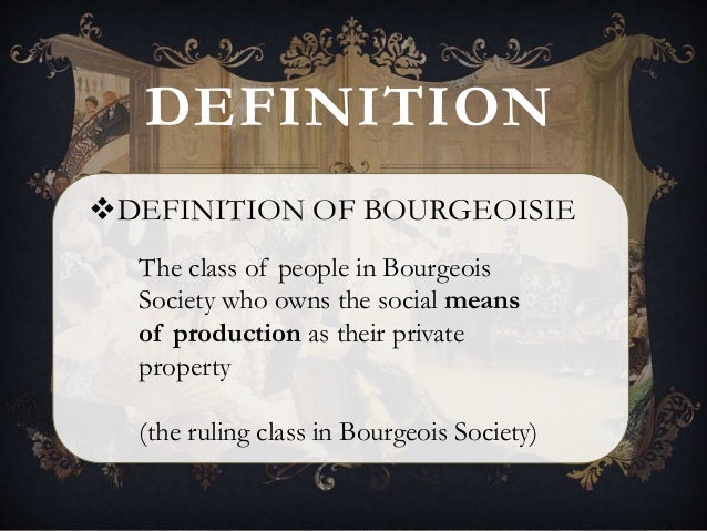 What does bourgeoisie mean