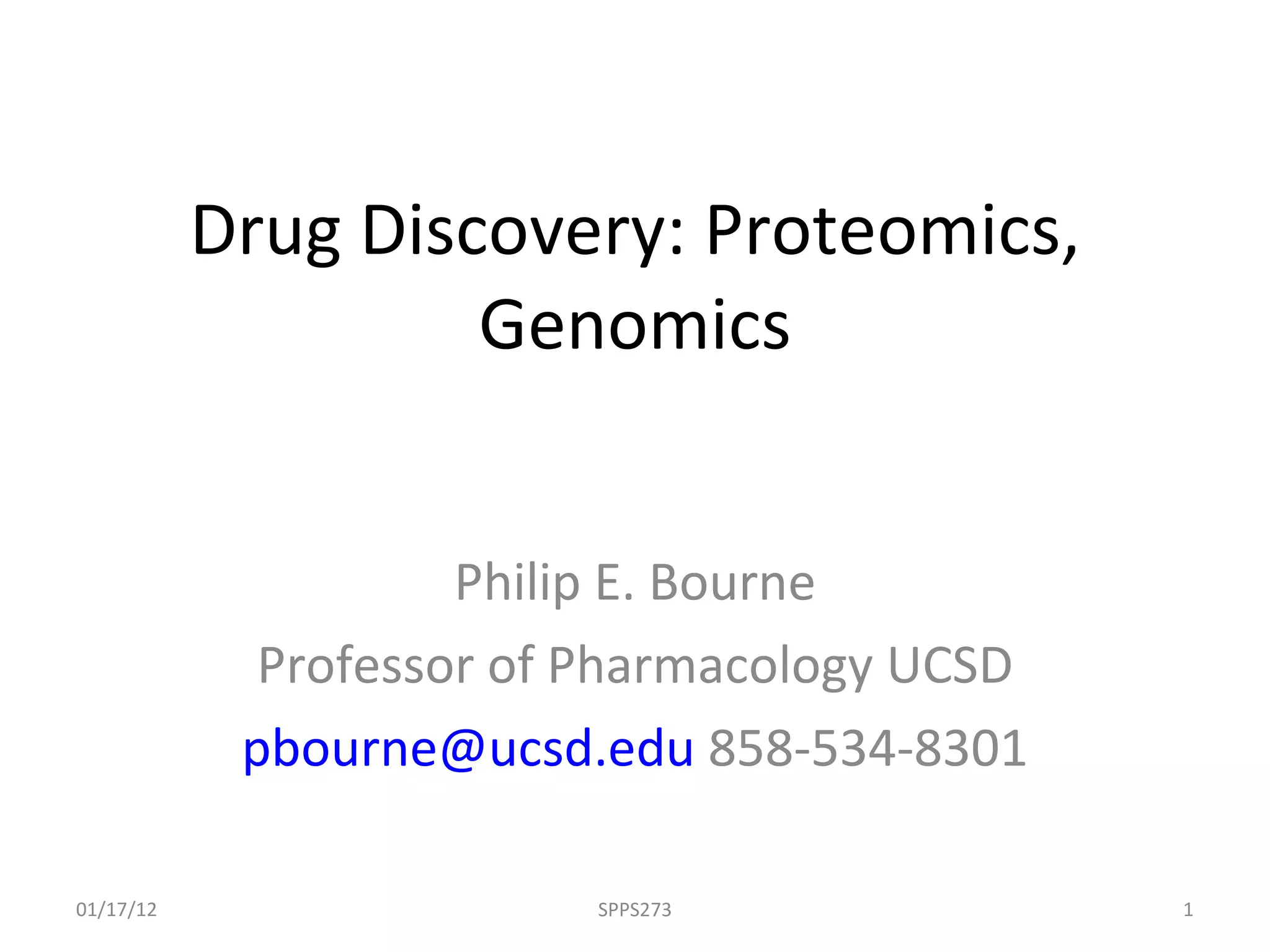 Drug Discovery: Proteomics, Genomics | PPT