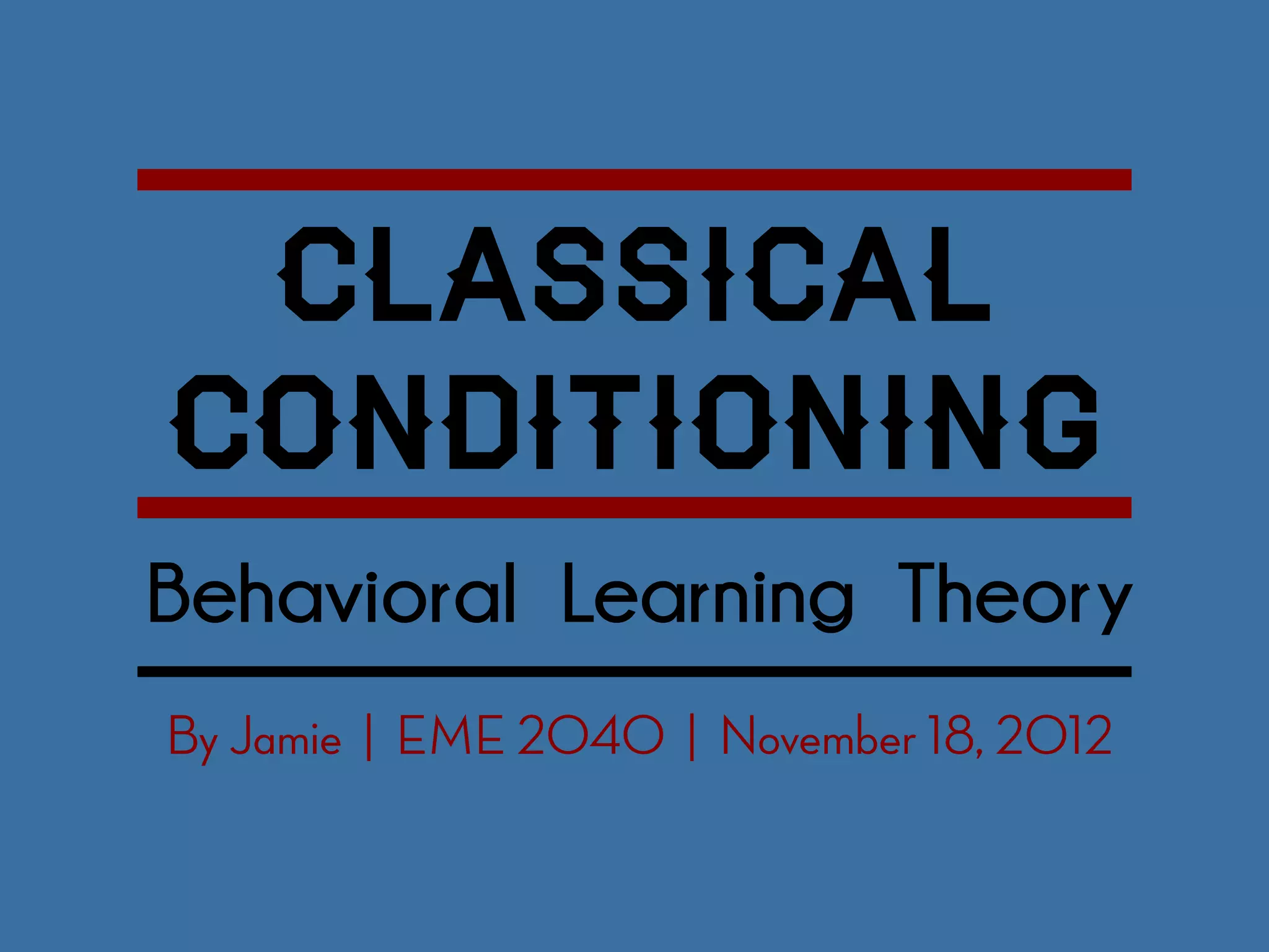 Classical Conditioning in the Classroom | PDF