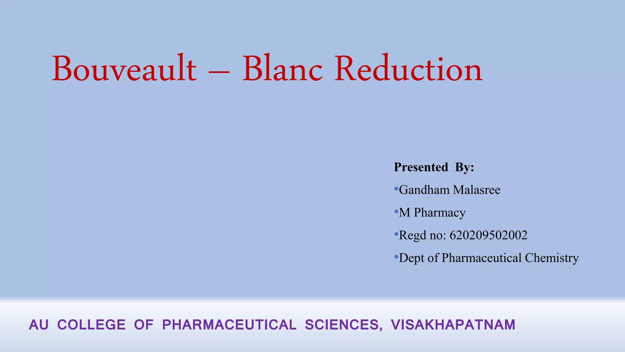 Bouveault blanc reduction | PPTX