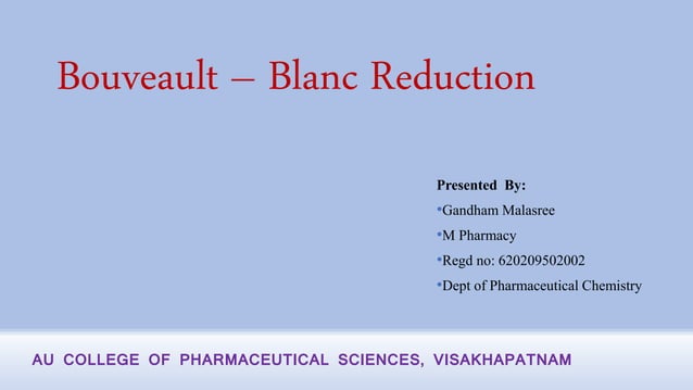 Bouveault blanc reduction | PPTX | Chemistry | Science