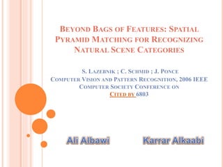 2017-(AL-Bawi - AL-Kaabi)Beyond Bags of Features: Spatial Pyramid ...
