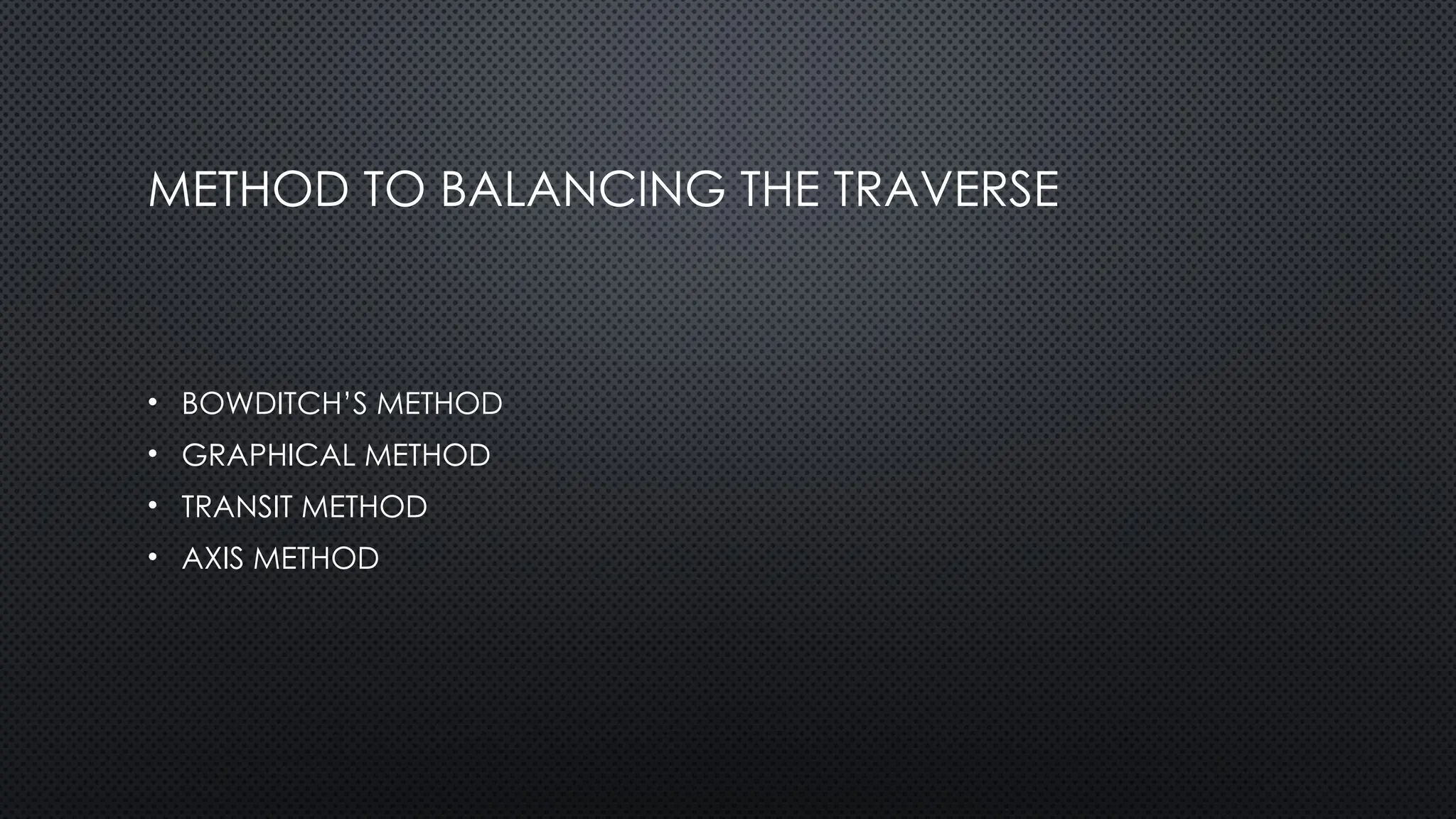 BOWDITCH SURVEYING OF CIVIL ENGINEERING .pptx