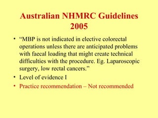 In the 21st Century: What is the role of mechanical bowel preparation ...