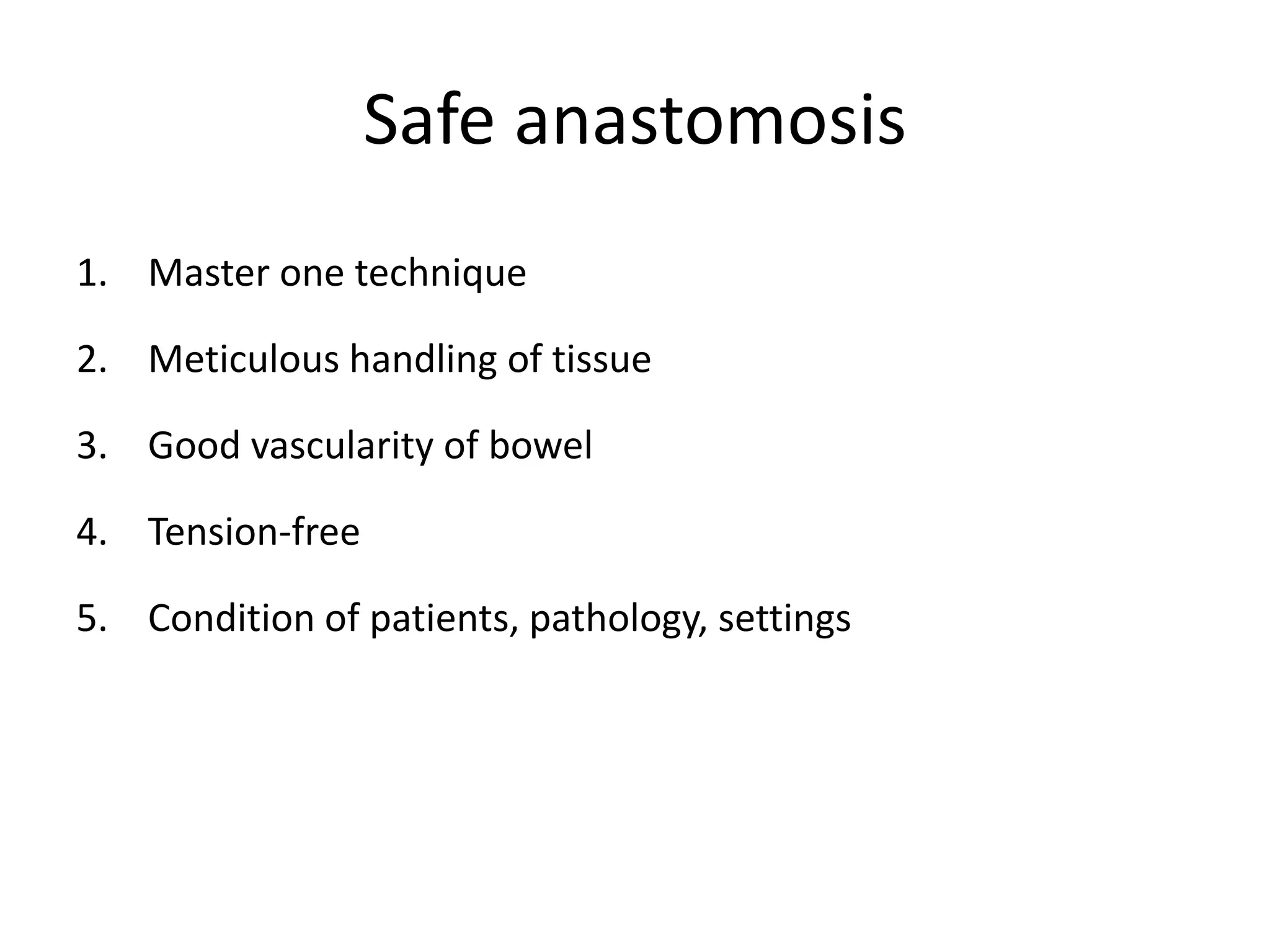 how to perform Safe Bowel anastomosis .pptx