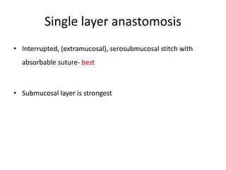 how to perform Safe Bowel anastomosis .pptx