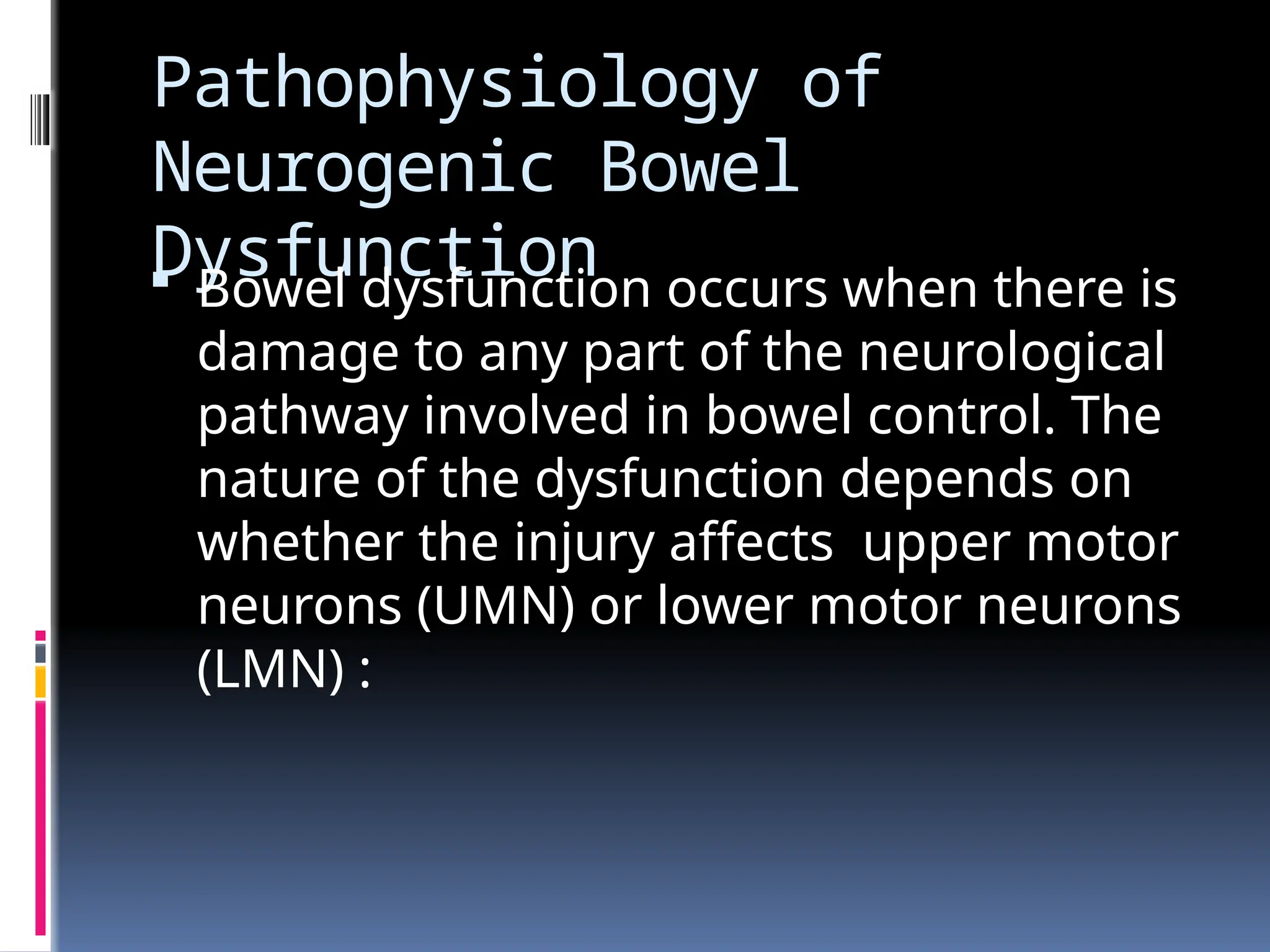 Bowel dysfunction.pptx................... | PPTX