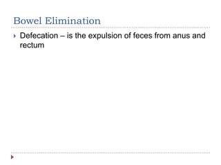 Bowel Elimination | PPTX