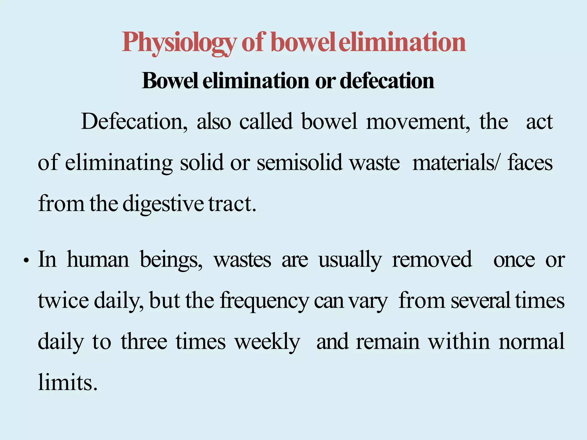 Bowel elimination ppt | PPTX