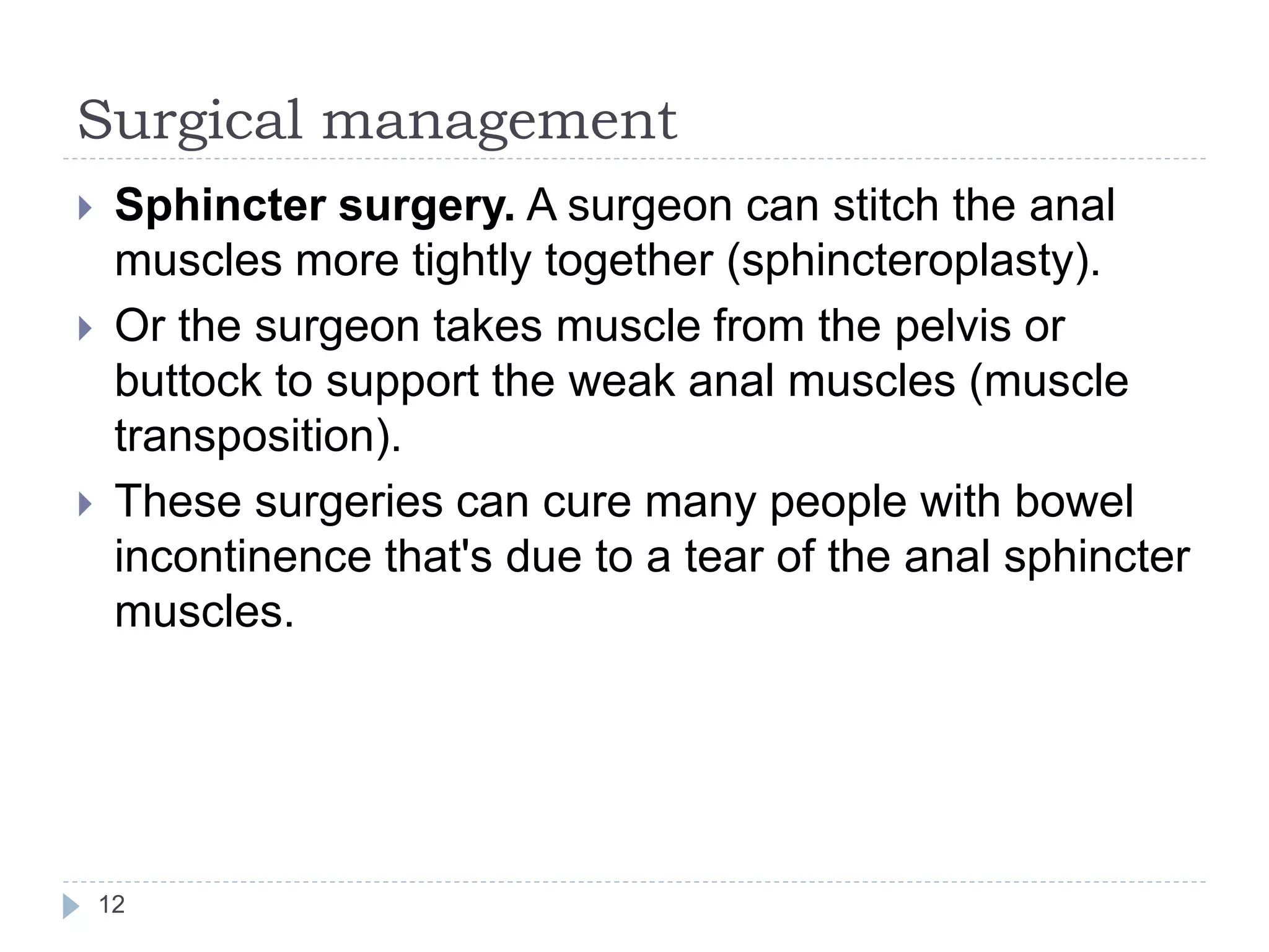 Bowel Incontinence / Fecal Incontinence | PPTX