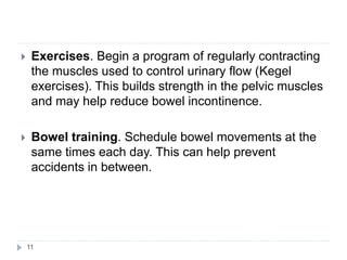 Bowel Incontinence / Fecal Incontinence | PPTX