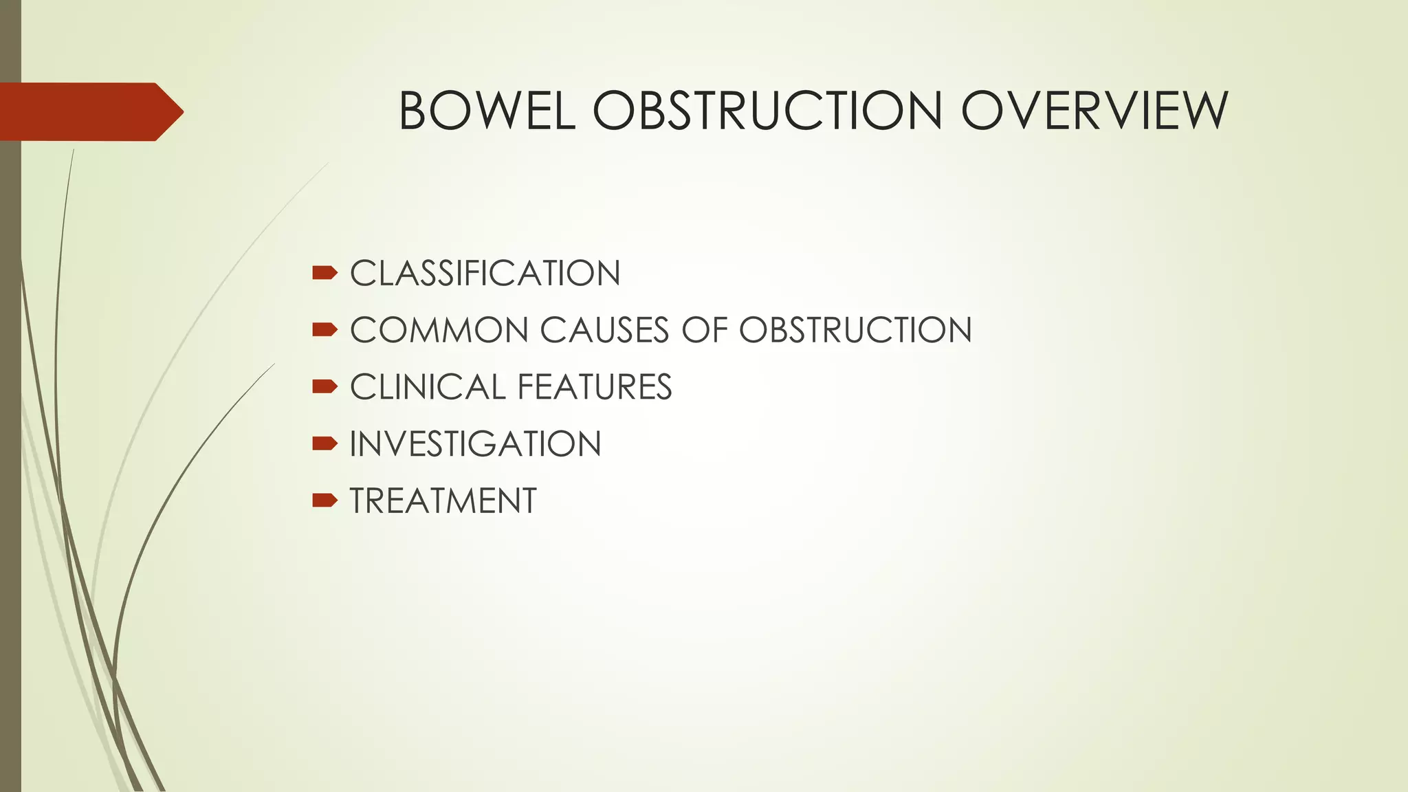 Bowel obstruction | PPTX