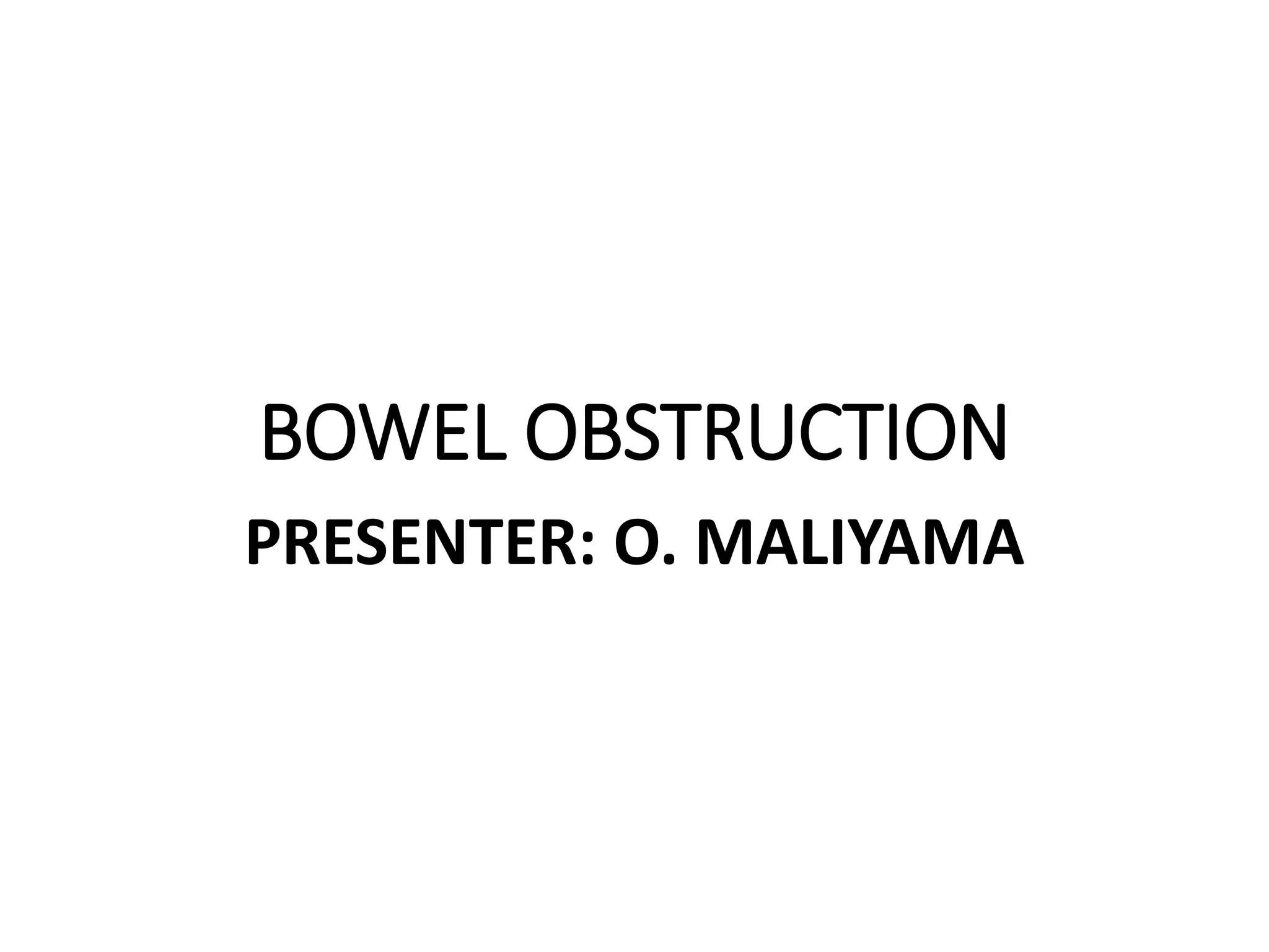 BOWEL OBSTRUCTION EDITED OM.ppt