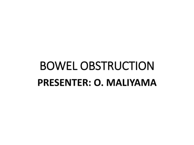 BOWEL OBSTRUCTION EDITED OM.ppt