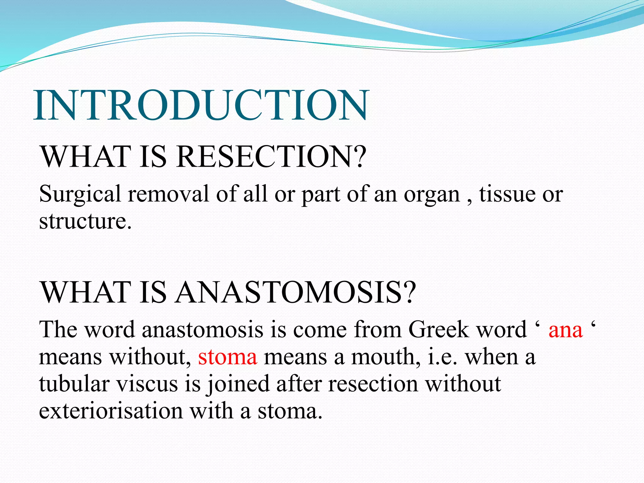Bowel resection and anastomosis | PPTX