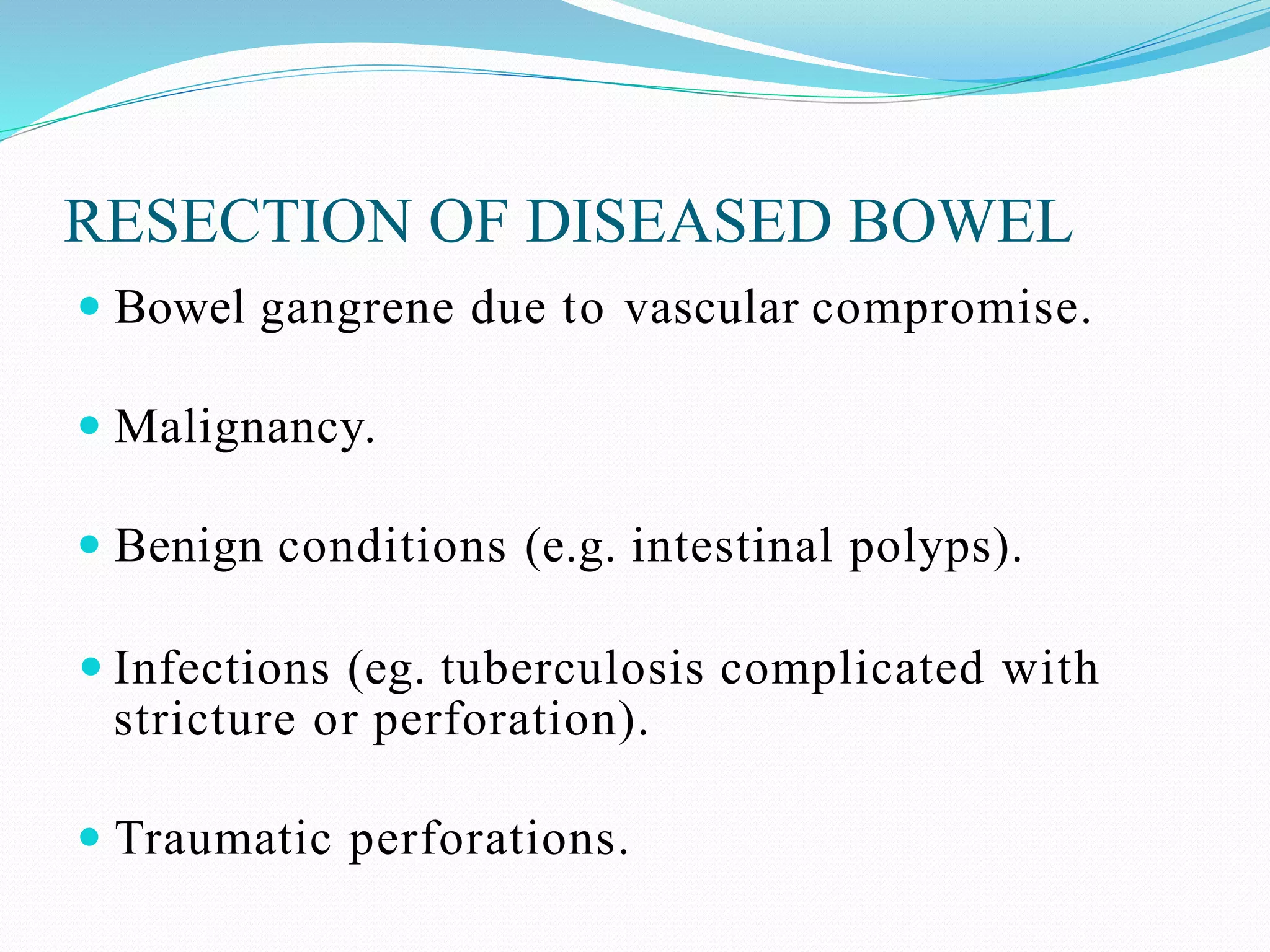 Bowel resection and anastomosis | PPTX