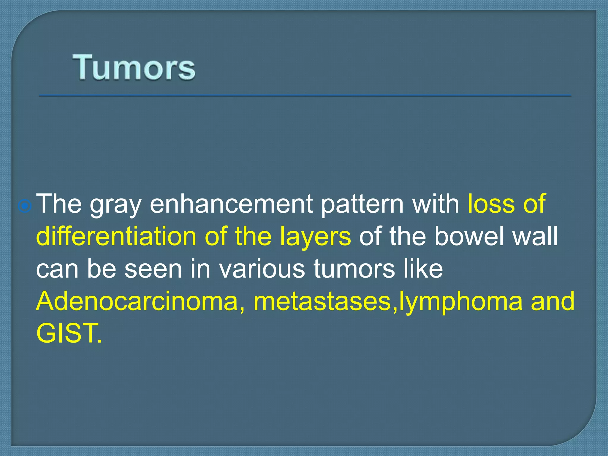 Bowel Wall Thickening CT Pattern | PPTX
