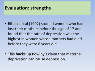 Bowlby maternal deprivation | PPTX