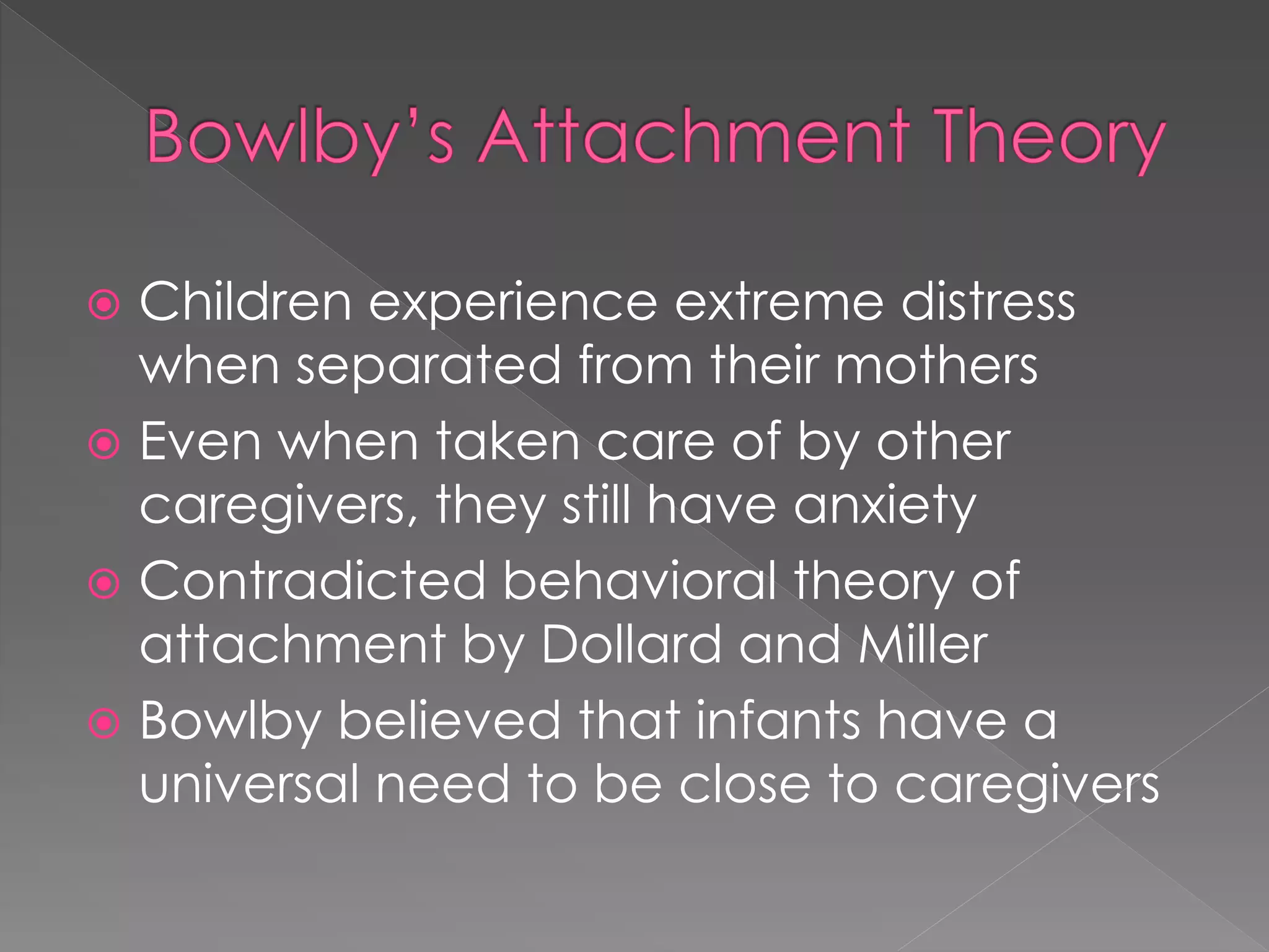 Bowlby’s Attachment Theory | PPTX