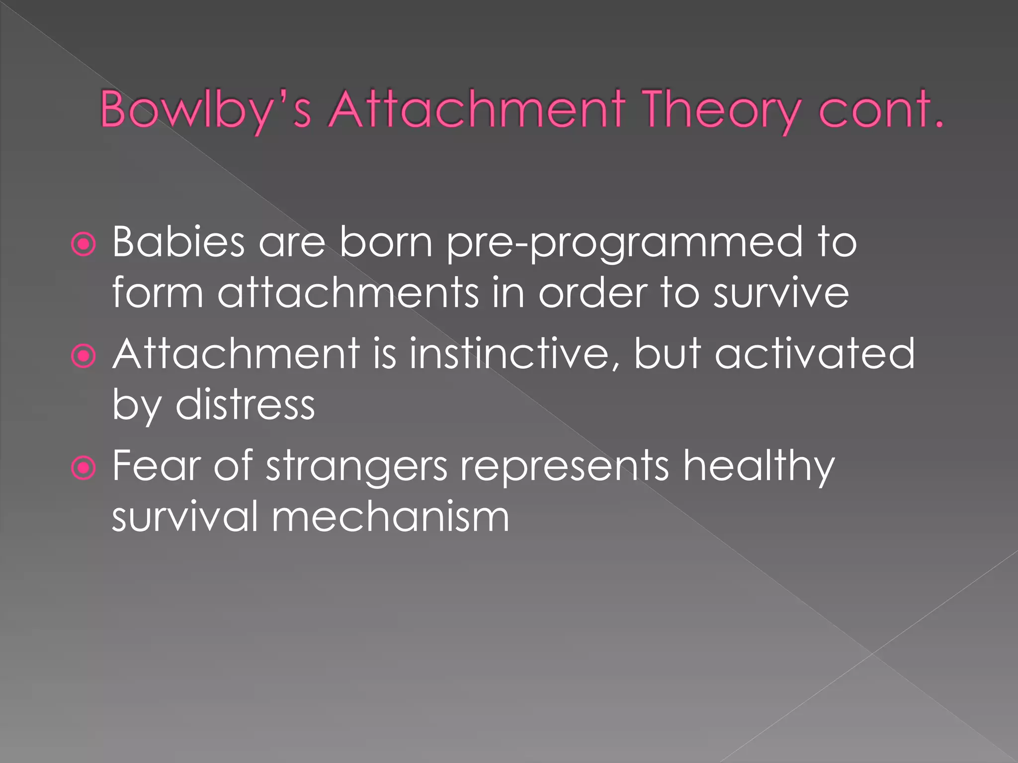 Bowlby’s Attachment Theory | PPTX