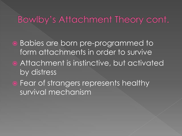 Bowlby’s Attachment Theory | PPT