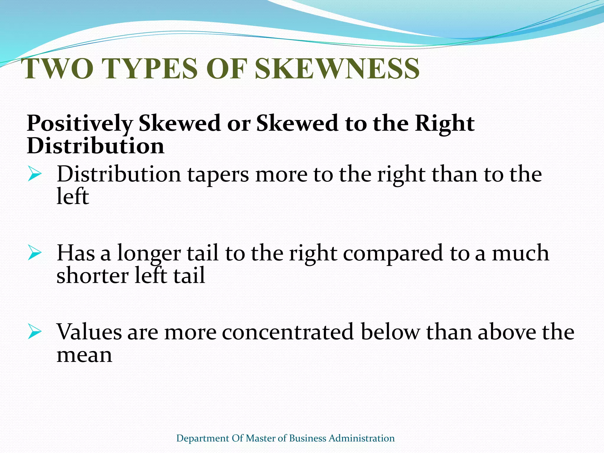 Concept of Skewness: Bowley's method | PPTX