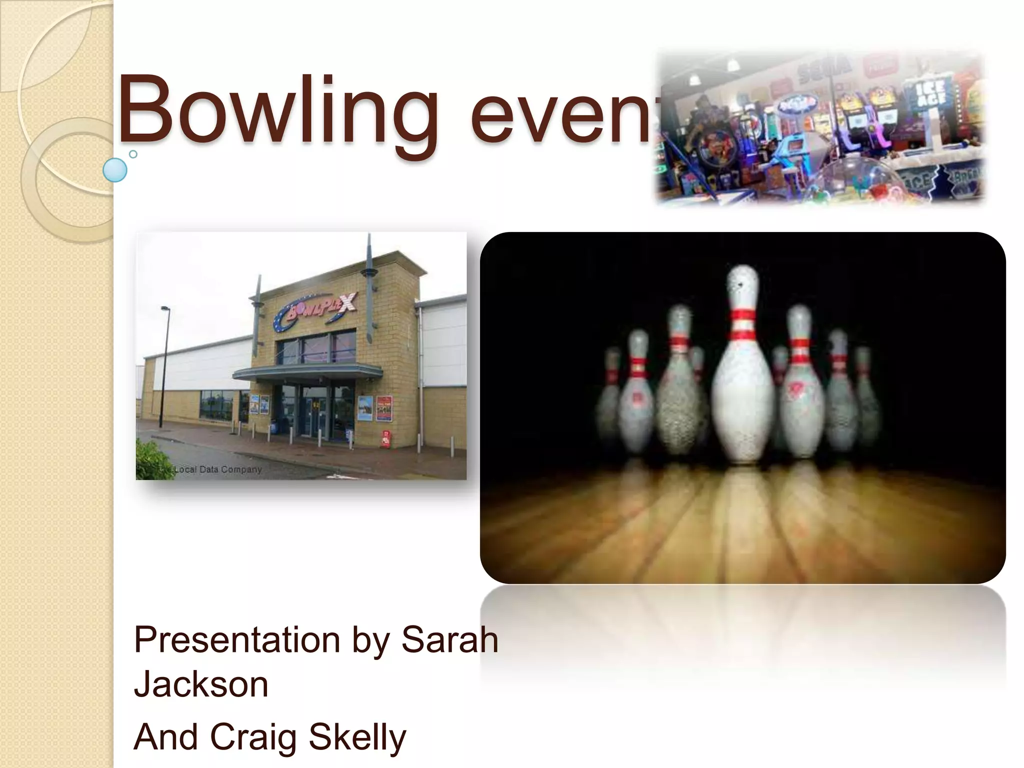 Bowling event | PPTX