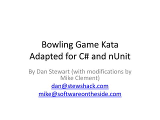 Bowling Game Kata in C# Adapted | PPT