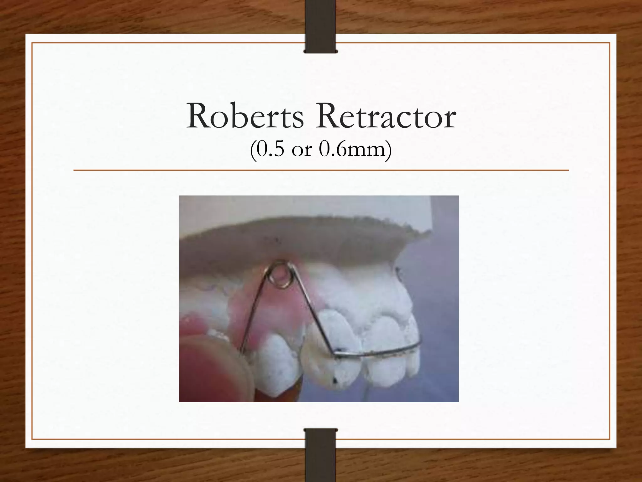 Bows and retractors for Undergraduates | PPTX | Dental Health ...
