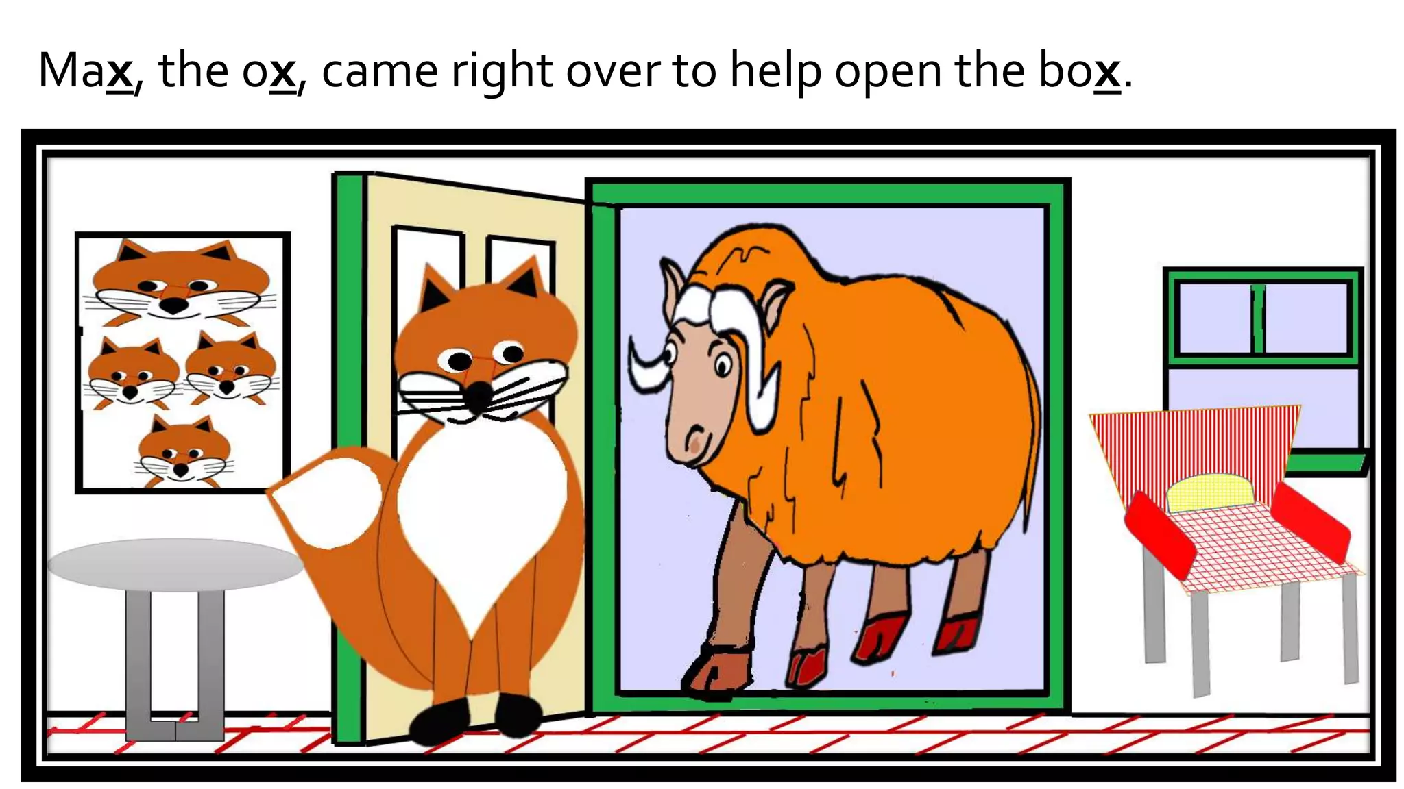 Rex, the Fox, and Max, the Ox | PPT