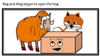 Rex, the Fox, and Max, the Ox | PPT