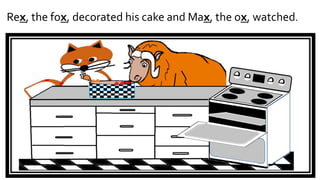 Rex, the Fox, and Max, the Ox | PPT