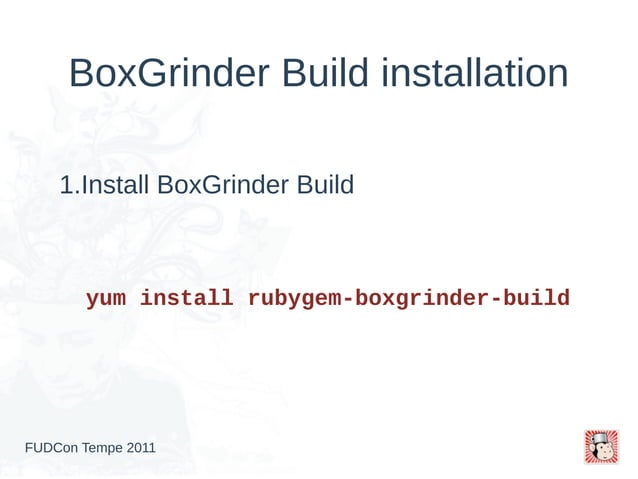 BoxGrinder – FUDCon 2011 Tempe | PPT