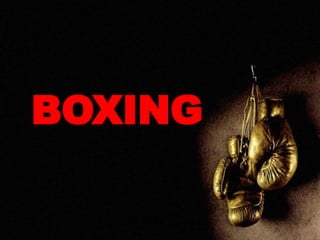 boxing.pptx................................ | PPT