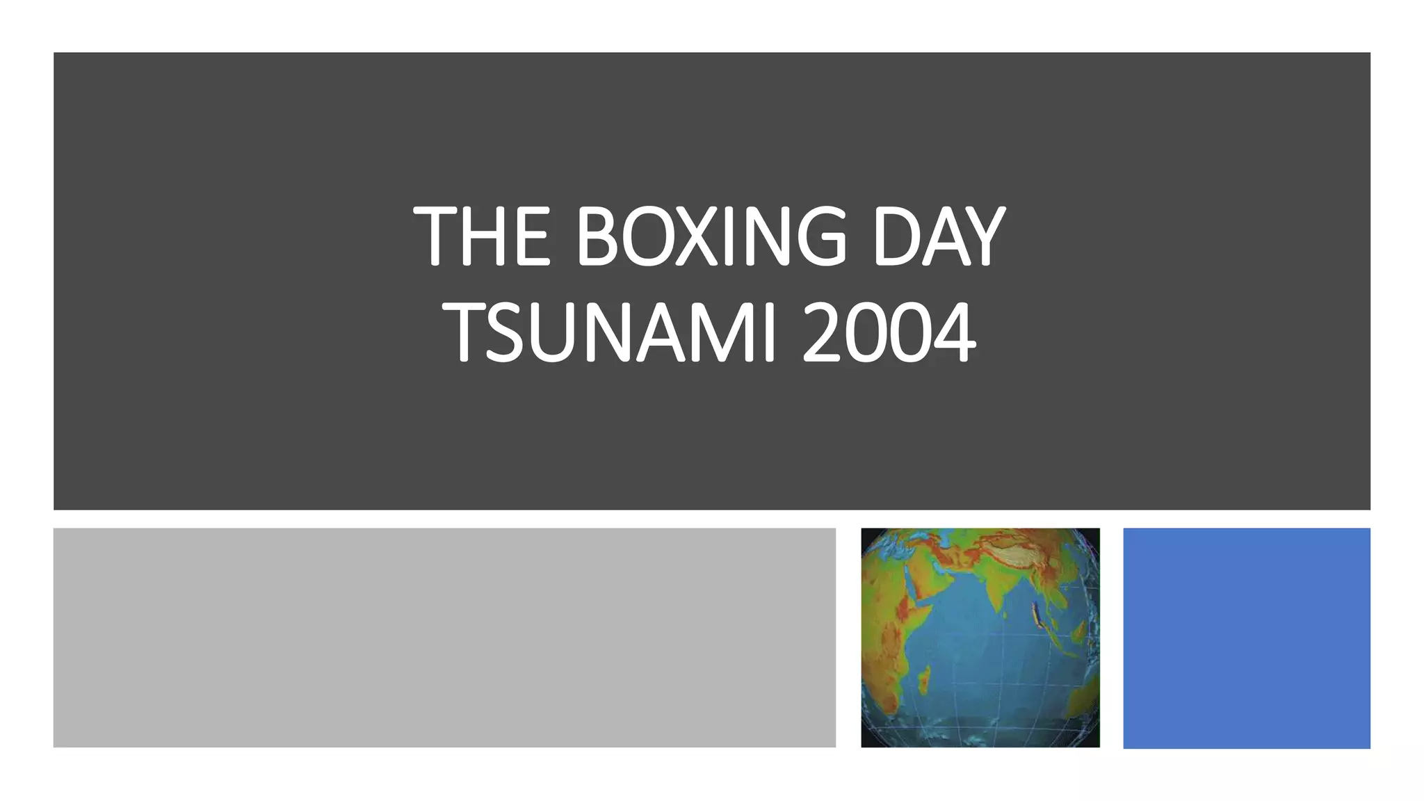 HUMANITIES YEAR 9: THE BOXING DAY TSUNAMI 2004 | PPTX