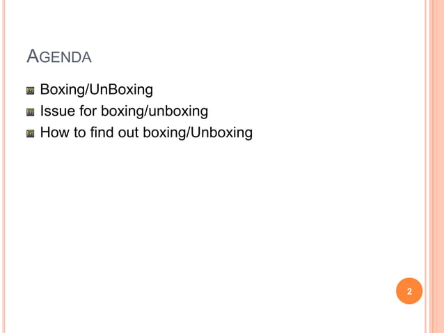 Boxing & unboxing | PPTX | Programming Languages | Computing