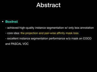 [Review] BoxInst: High-Performance Instance Segmentation with Box Annotations (CVPR2021) | PDF